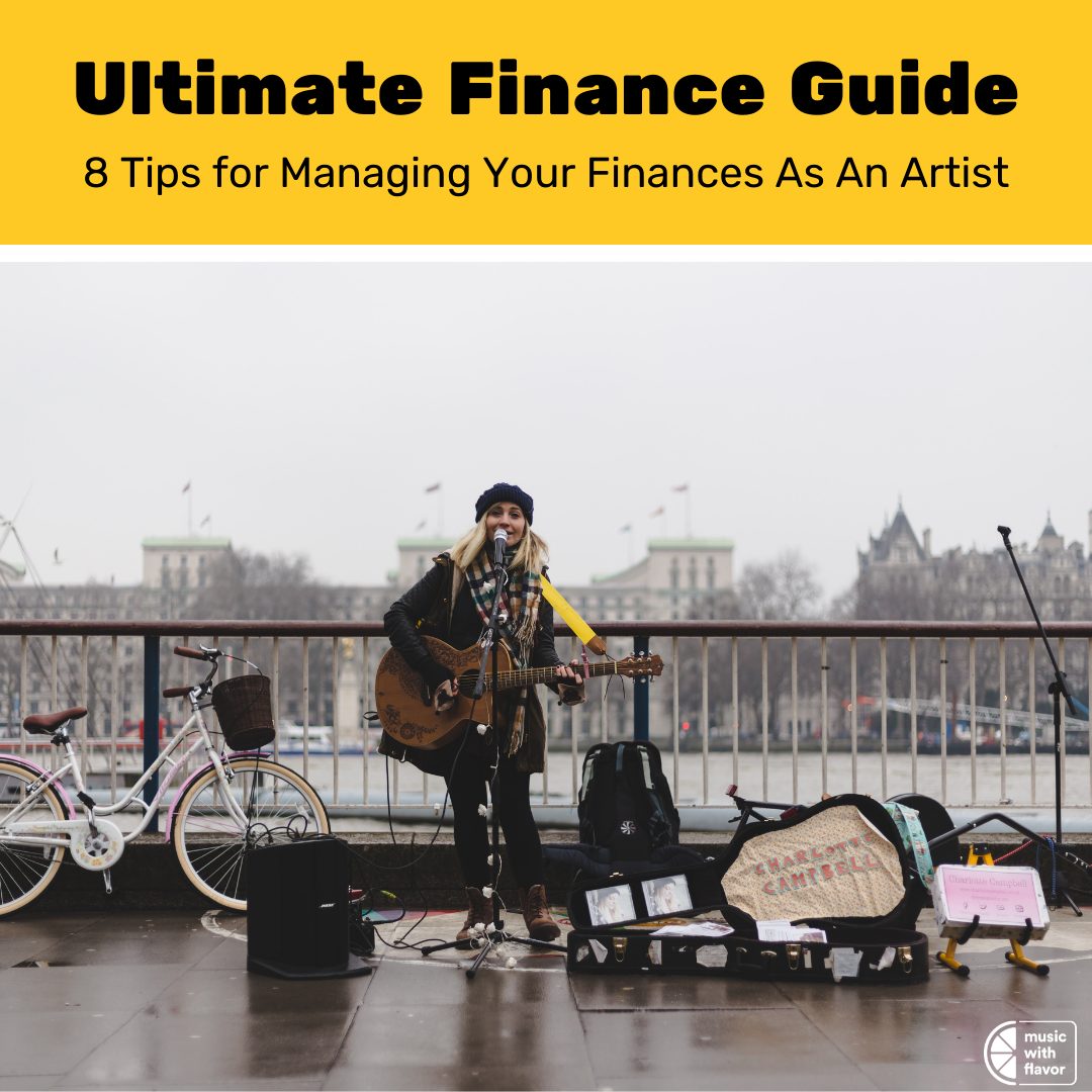 Music Finance Tips: The Ultimate Finance Guide for Musicians